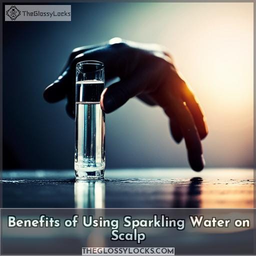 Sparkling Water: Scalp Benefits & Frizz Control
