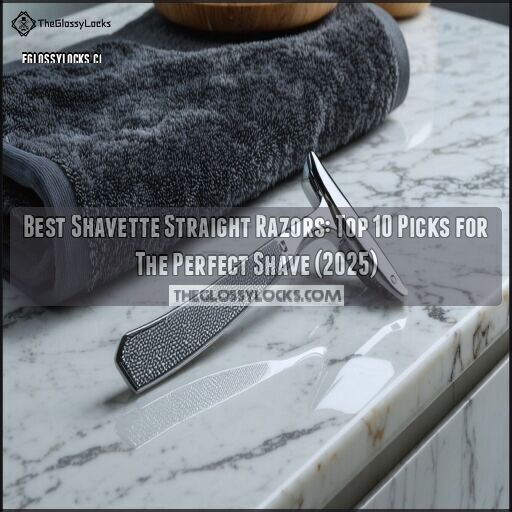 Best Shavette Straight Razors: Top 10 Picks for The Perfect Shave (2025)