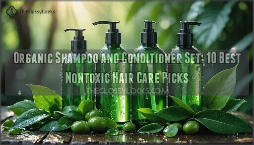 Organic Shampoo and Conditioner Set: 10 Best Nontoxic Hair Care Picks