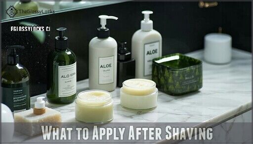 What to Apply After Shaving Face: 7 Essential Steps for Smooth Skin