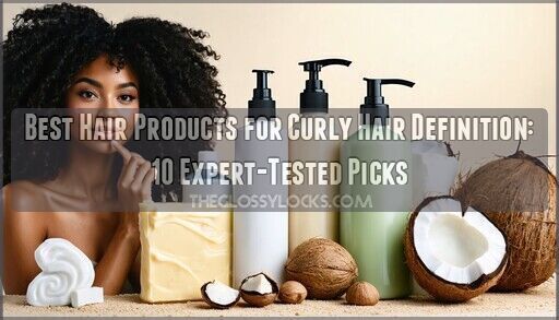 Best Hair Products for Curly Hair Definition: 10 Expert-Tested Picks