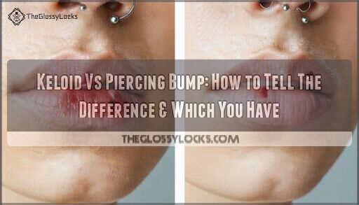 Keloid Vs Piercing Bump: How to Tell The Difference & Which You Have