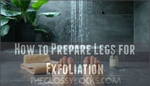 How to Exfoliate Before Shaving Legs: 10 Steps for Smoother Skin