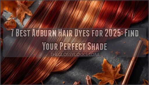 7 Best Auburn Hair Dyes for 2025: Find Your Perfect Shade