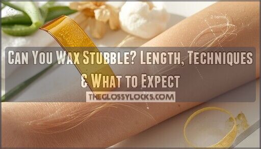 Can You Wax Stubble? Length, Techniques & What to Expect
