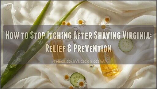 How to Stop Itching After Shaving Virginia: Relief & Prevention