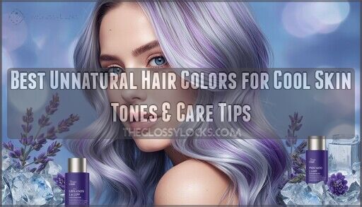 Best Unnatural Hair Colors for Cool Skin Tones & Care Tips