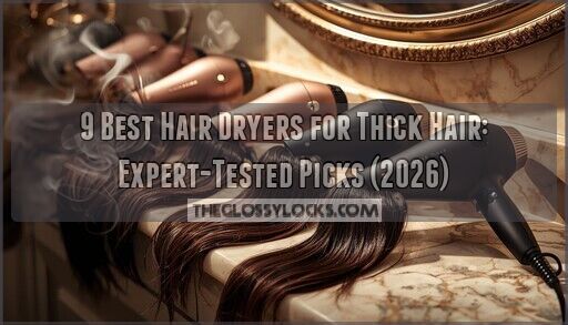 9 Best Hair Dryers for Thick Hair: Expert-Tested Picks (2026)