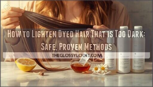 How to Lighten Dyed Hair That is Too Dark: Safe, Proven Methods