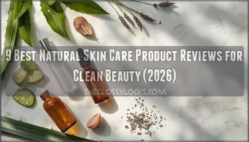 9 Best Natural Skin Care Product Reviews for Clean Beauty (2026)
